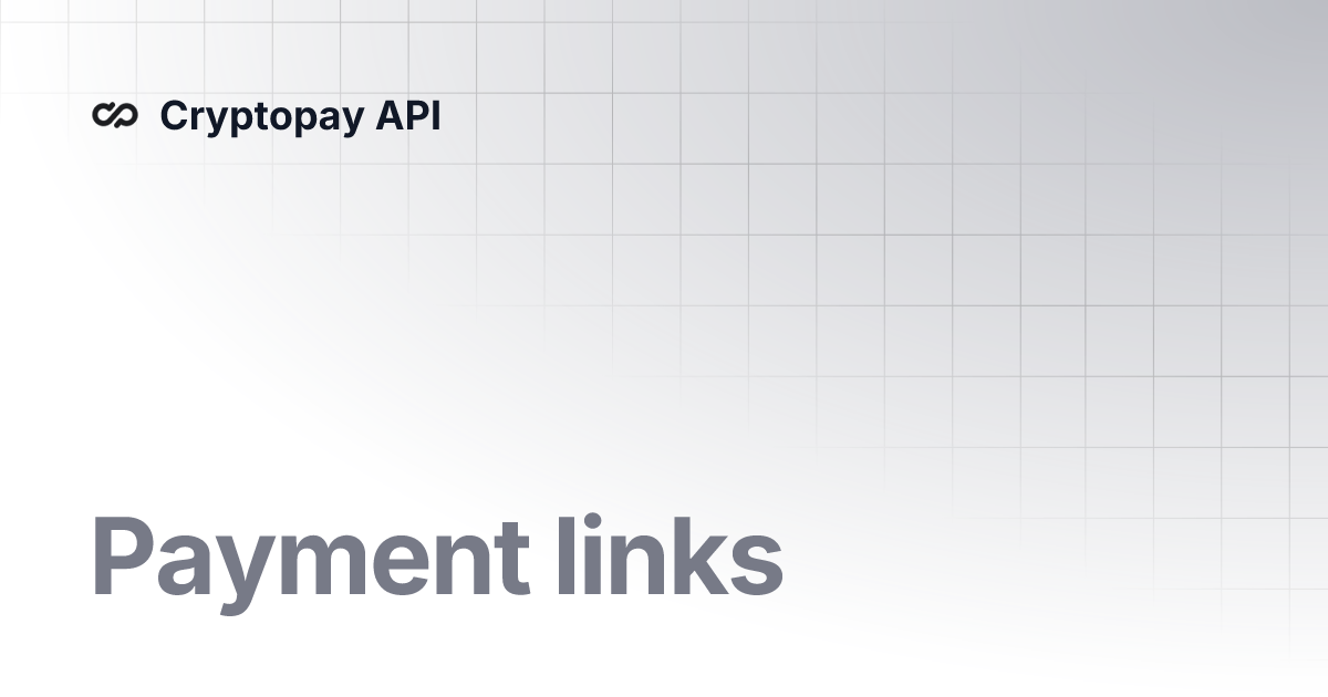 Payment links | Cryptopay API
